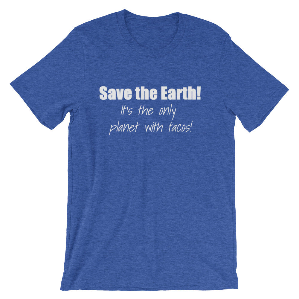 SAVE THE EARTH... Unisex Cotton Tee (8 colors)– The Sweetest Tee